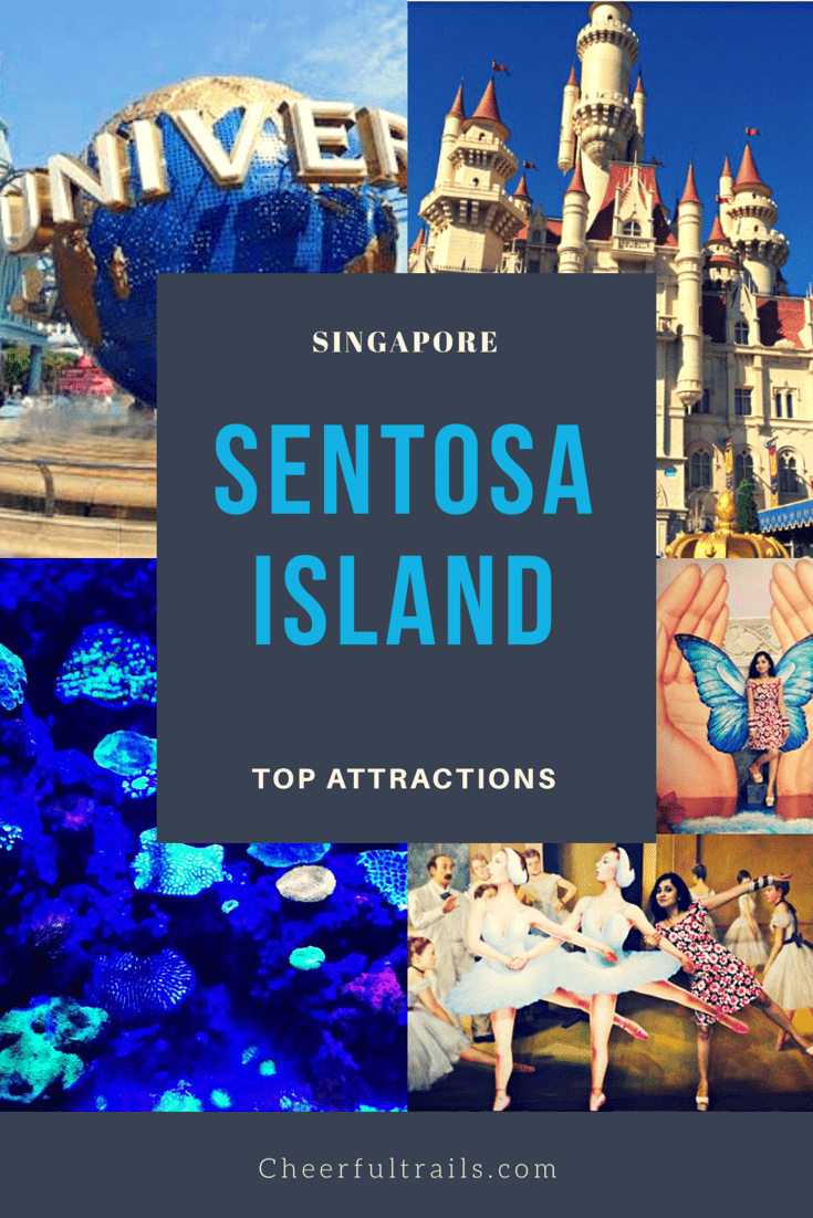 Ultimate Travel Guide to Sentosa Island Singapore - Cheerful Trails