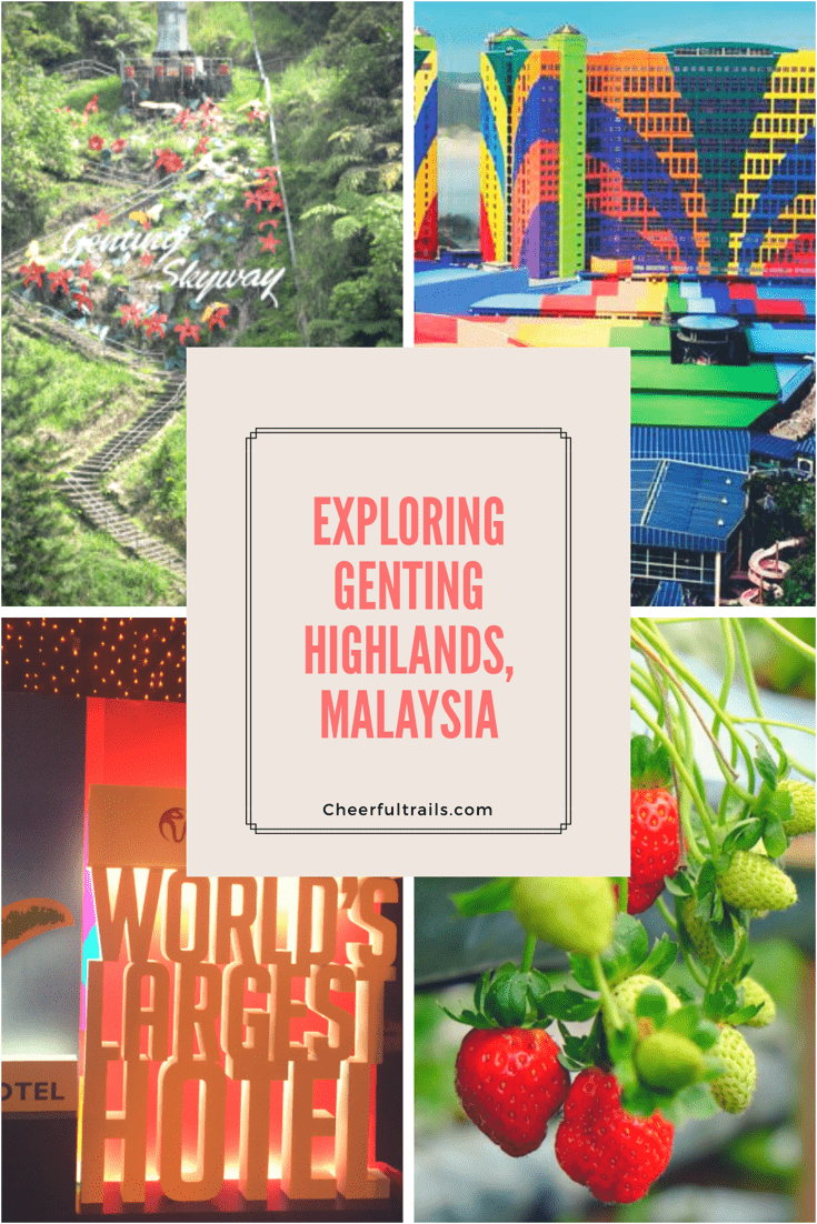 A first-time guide to Genting Highlands - Cheerful Trails