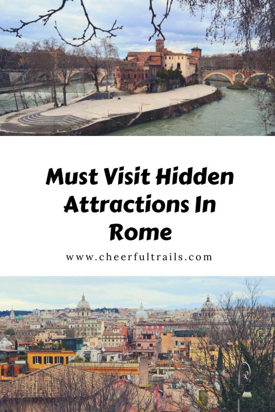 Hidden Gems in Rome: Off-Beat Adventures in the Heart of the City ...
